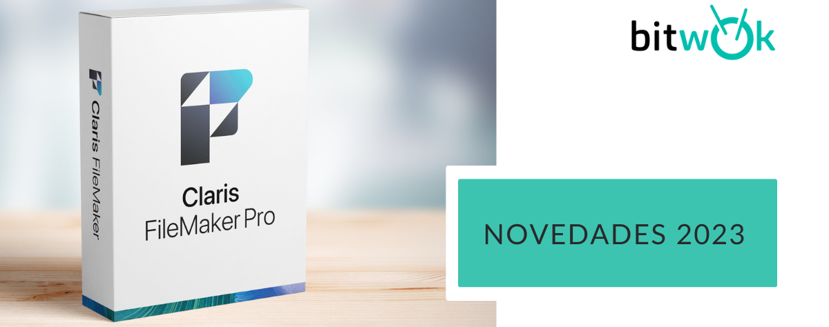 Claris FileMaker 2023, la versión más segura y confiable - Bitwok